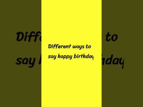 alternative ways to say happy birthday #shorts