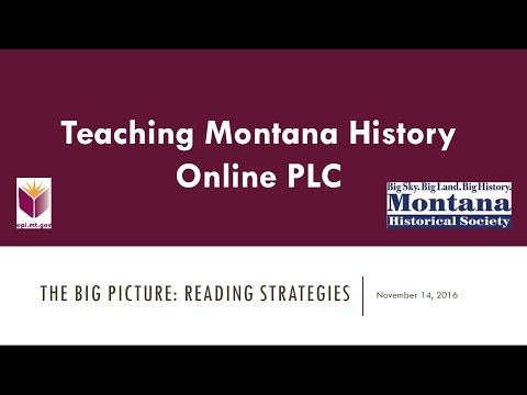 Teaching Montana History Online PLC - Reading Strategies
