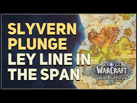 Slyvern Plunge Ley Line WoW
