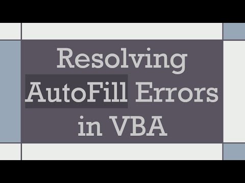 Resolving AutoFill Errors in VBA