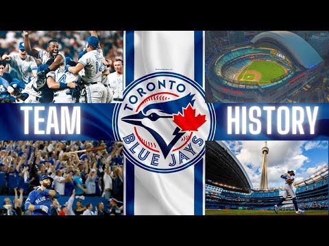Toronto Blue Jays Team History - Episode 4/30 of MLB Teams