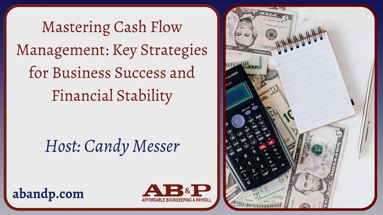Mastering Cash Flow Management: Key Strategies for Business Success and Financial Stability