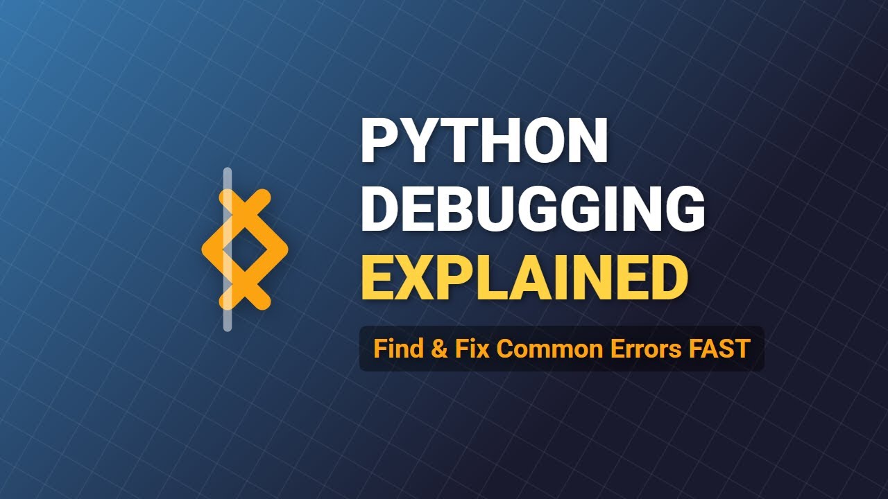 Python Debugging Explained: A Beginner's Guide to Finding and Fixing Errors