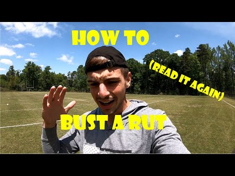 The punting diaries: How to Bust a Rut