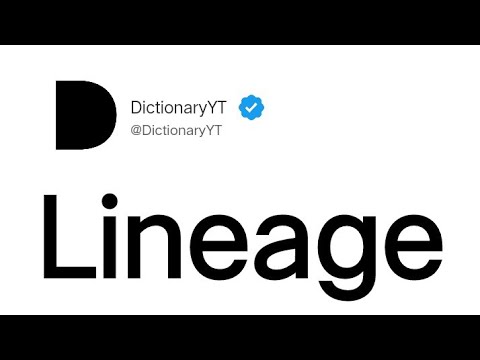 Lineage Meaning in English
