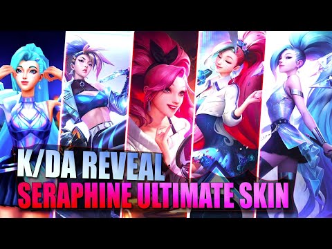 ALL NEW K/DA SKINS REVEALED & SERAPHINE ULTIMATE SKIN - League of Legends