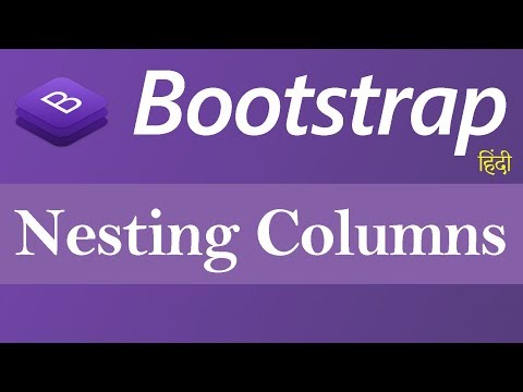 Learn Nesting Columns or Rows in Bootstrap Hindi - Mind Luster