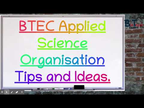 BTEC Applied Science Level 3 Organisation Tips and Ideas - BioTeach