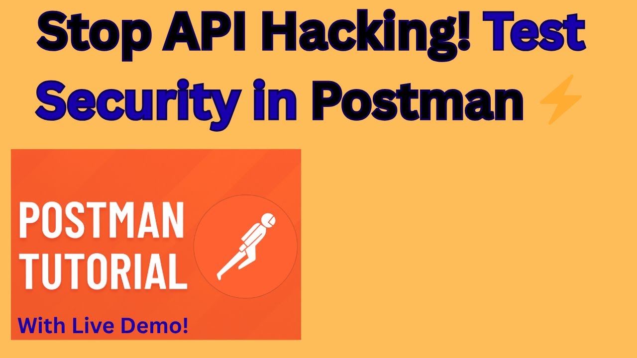 Tutorial 15- API Security Testing with Postman | Complete Tutorial for Beginners