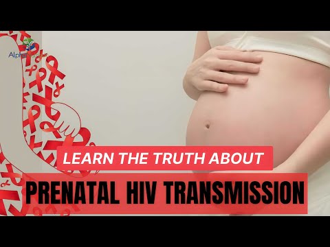 Learn the Truth About Prenatal HIV Transmission: Protecting Mother and Child