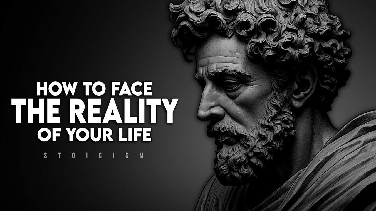 How To Face The Reality of Life | Marcus Aurelius