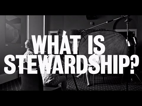 What is stewardship?