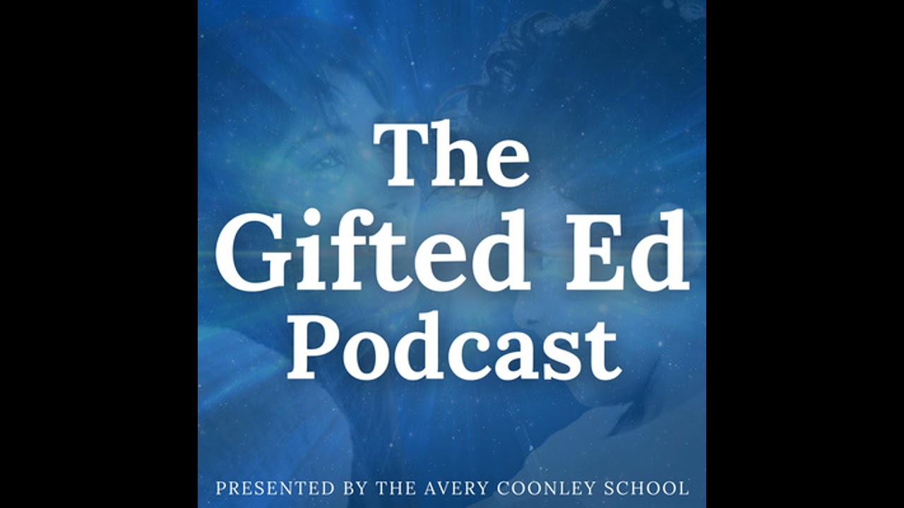 Episode 1: Introduction - What is Giftedness?