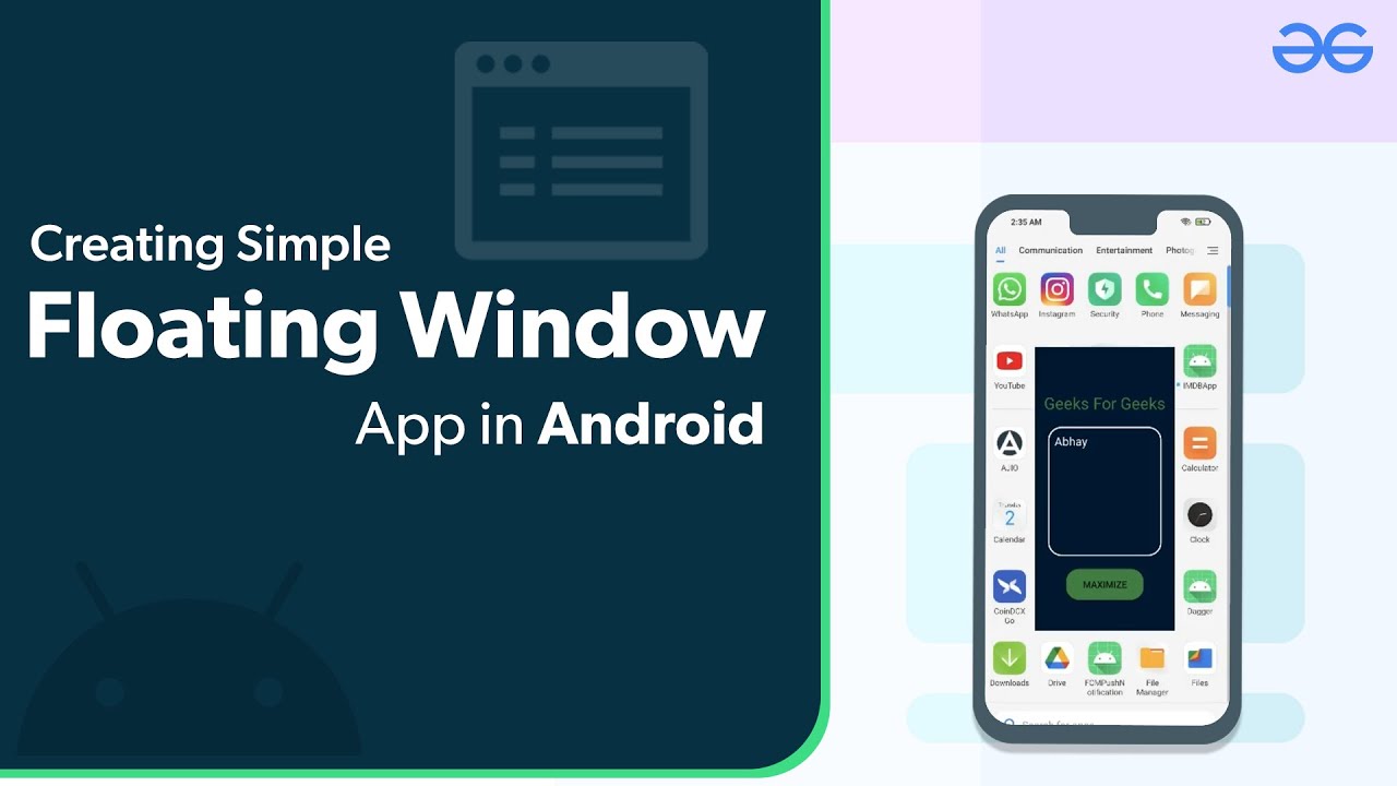 How to Make a Floating Window Application in Android? | GeeksforGeeks
