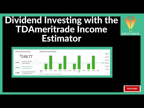 Dividend Investing with the TDAmeritrade Income Estimator
