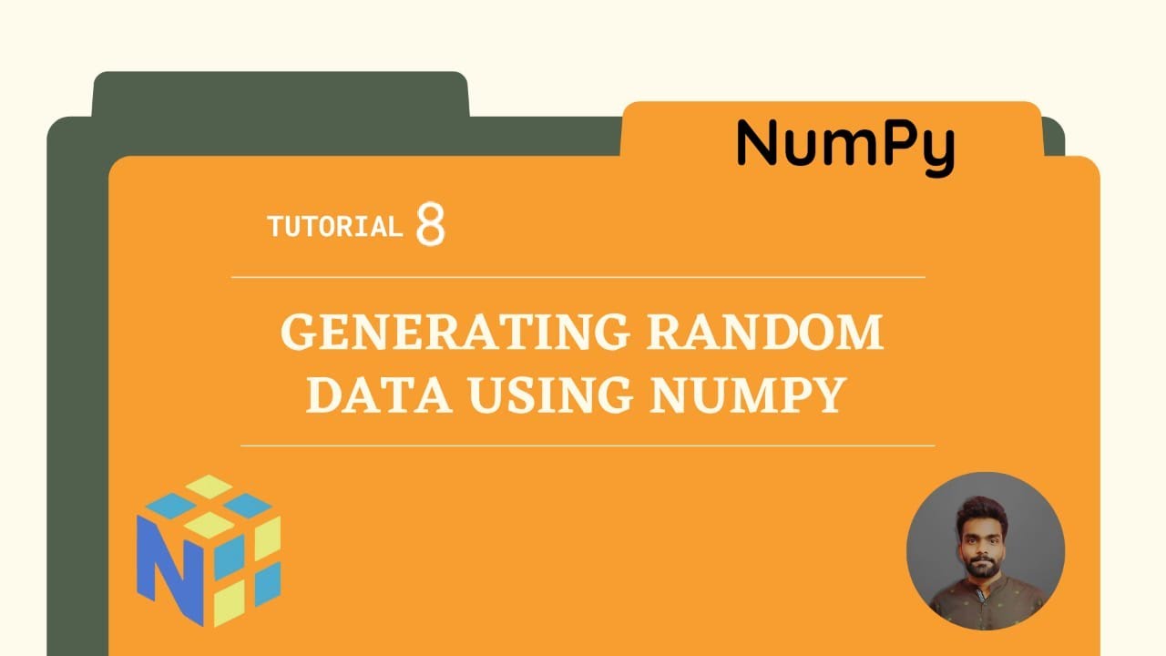 Tutorial 8 : Generating Random Data Using Numpy
