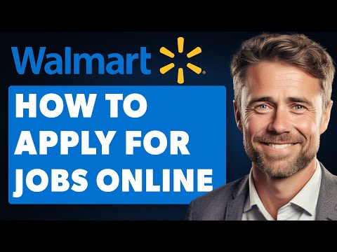 How To Apply For Walmart Jobs Online (Full 2024 Guide)