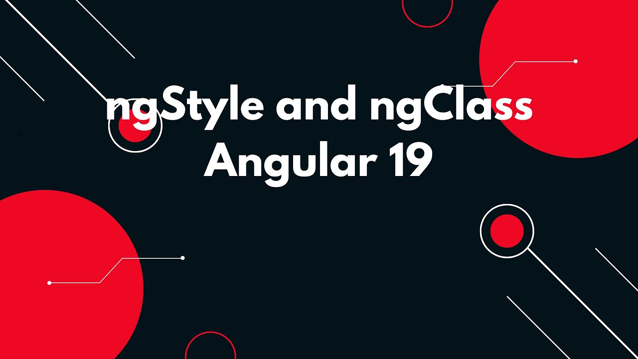 #17 🎨 Angular 19 Tutorial: Master ngStyle and ngClass for Dynamic Styling 🌟