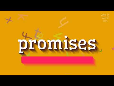 How to say "promises"! (High Quality Voices)