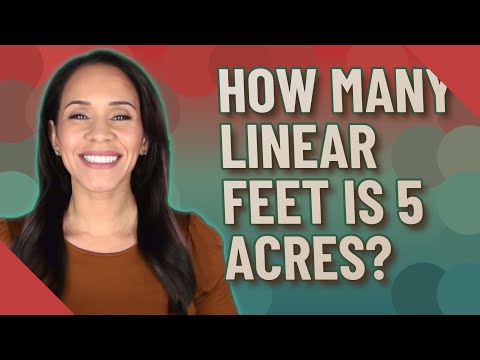 How many linear feet is 5 acres?
