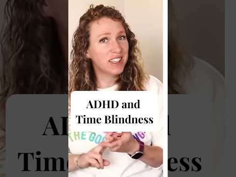 ADHD and Time Blindness