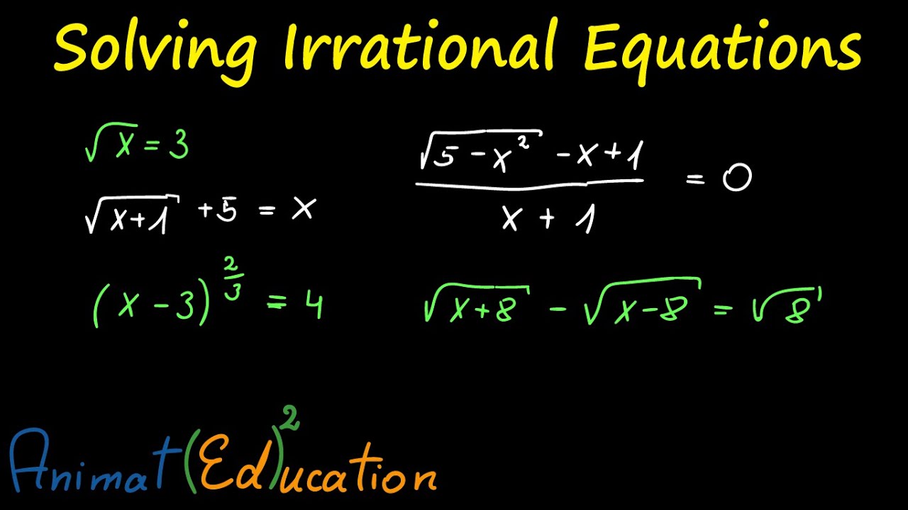 Solving Irrational Equations