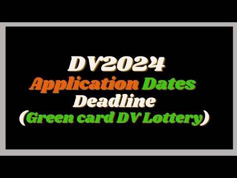 DV2024 Application Dates Deadline Green Card DV lottery