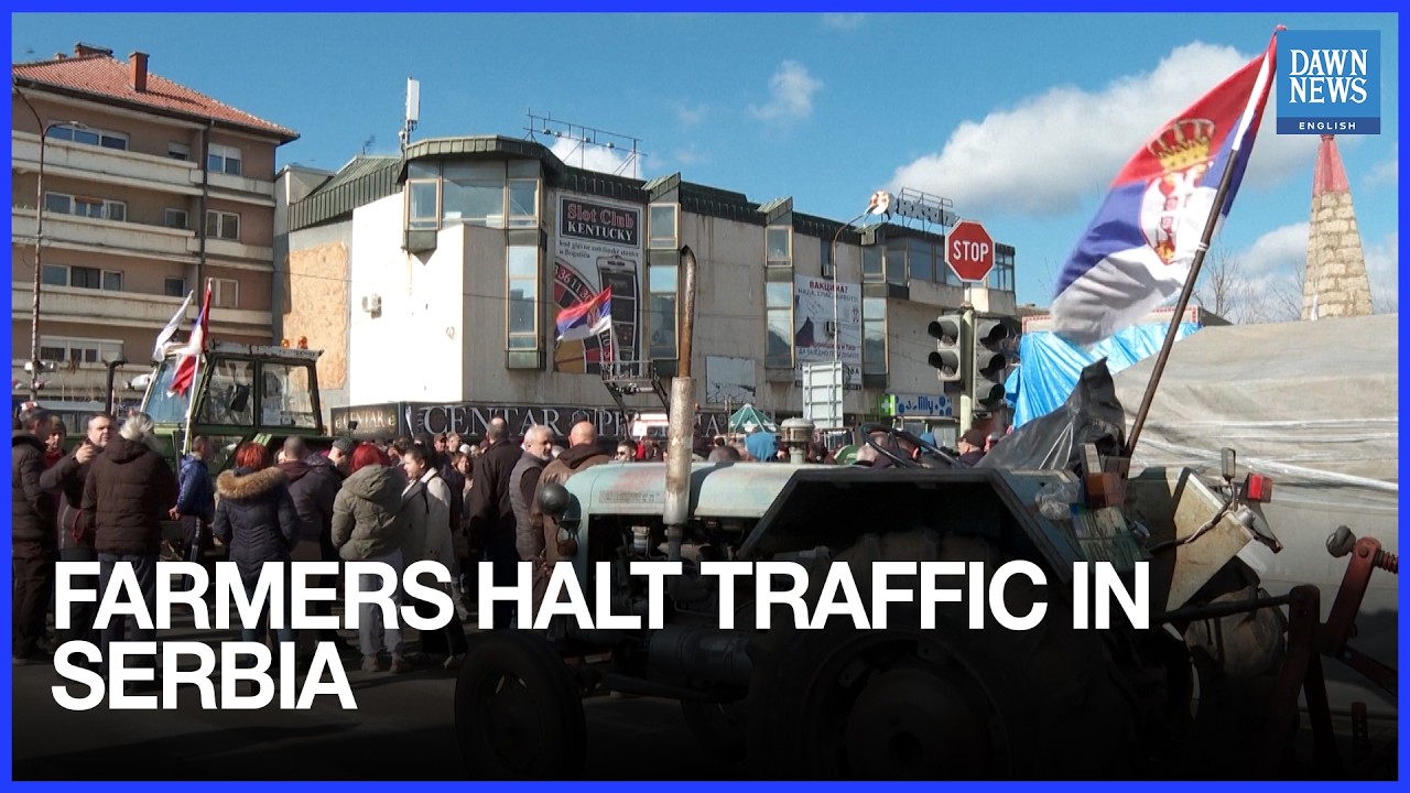Serbian Farmers Block Roads in Widespread Protests | Dawn News English