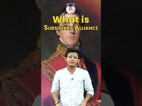 What is Subsidiary Alliance? | UPPSC | BPSC | MPPSC | PCS Sarathi | Study IQ