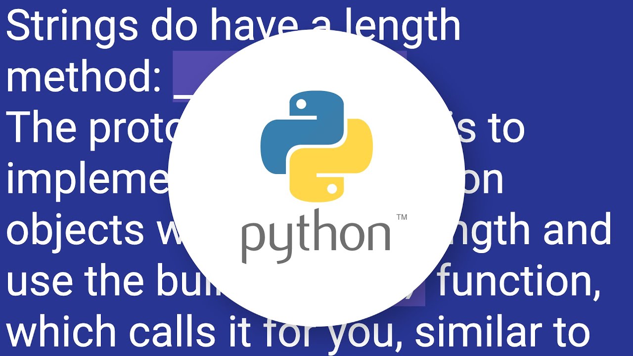 Why does Python code use len() function instead of a length method?