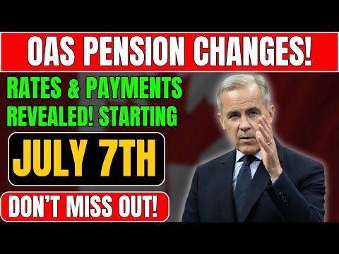 New OAS Pension Rates & Payment Schedule Revealed by CRA – Changes Begin JUly 7!
