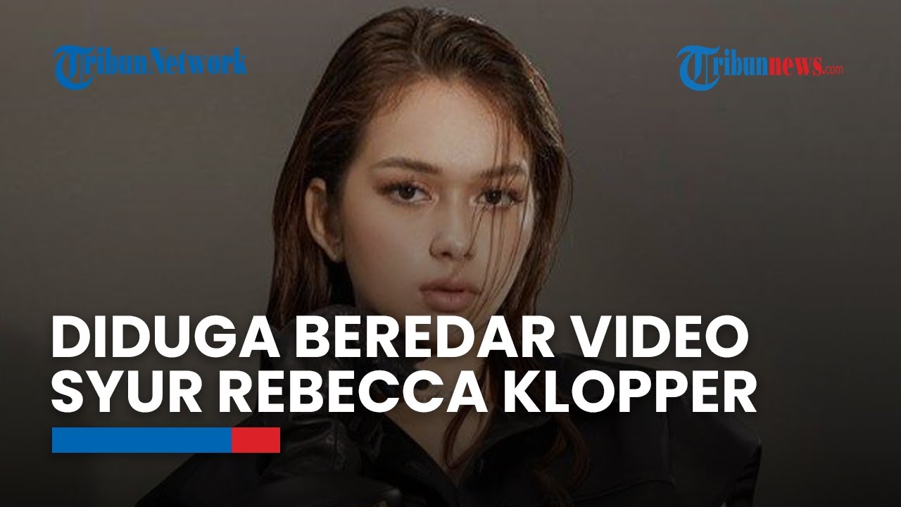 Profil Aktris Rebecca Klopper, Jadi Bahan Perbincangan seusai Beredar Video Syur Mirip Wajahnya ...