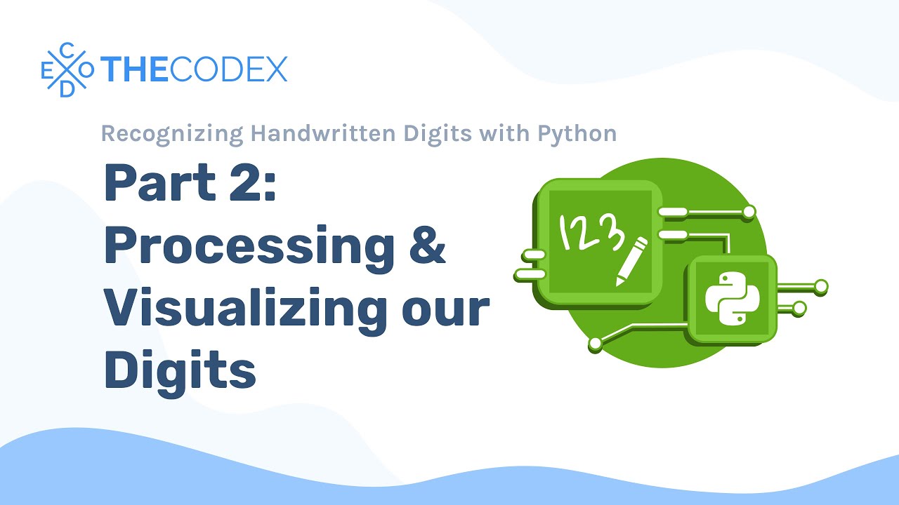 [Python Project] Recognizing Handwritten Digits #2: Processing and Visualizing our Digits