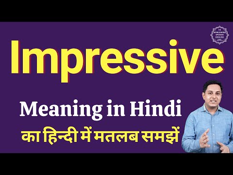 Impressive meaning in Hindi | Impressive ka matlab kya hota hai