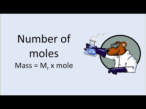 Mole calculations 2: Mass = Mr x mole
