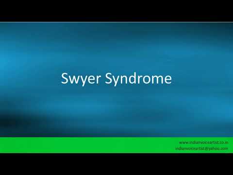 Pronunciation of the word(s) "Swyer Syndrome".