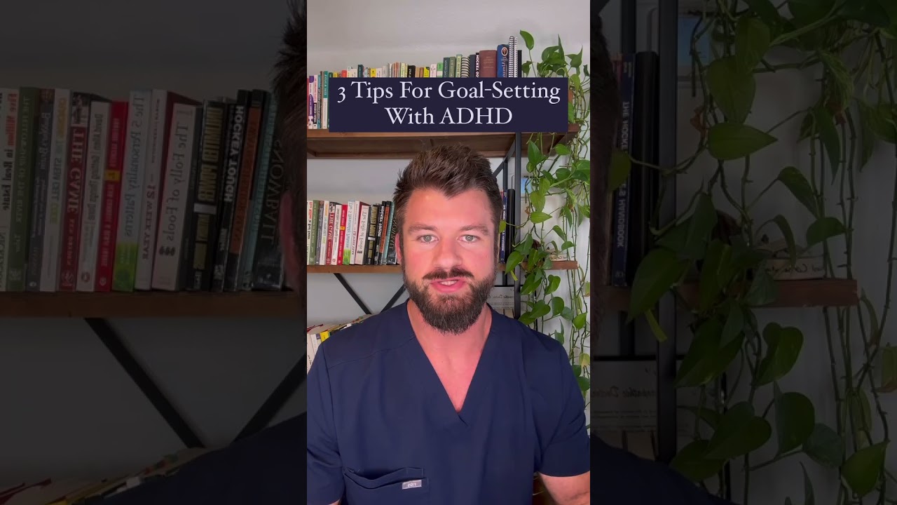 3 Tips For Goal Setting With ADHD