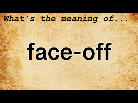 Face-Off Meaning : Definition of Face-Off