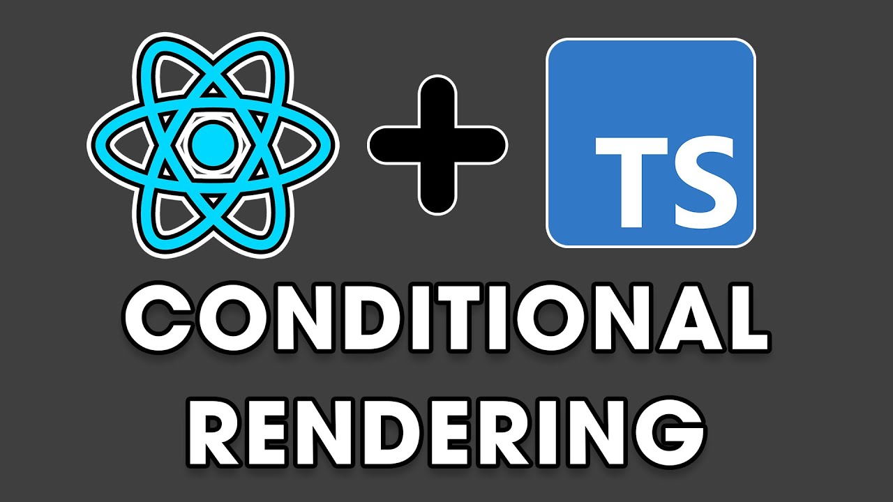 React Typescript 2023 - 10. Conditional Rendering
