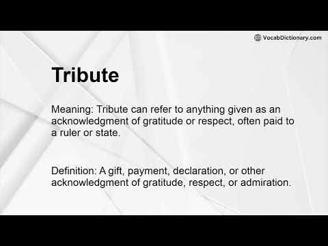 Tribute Meaning