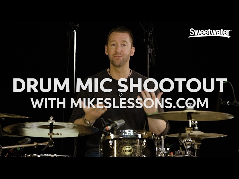 Drum Mic Shootout with Mike Johnston of MikesLessons.com