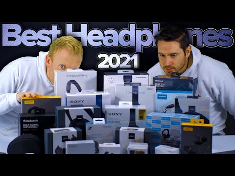 Best Headphones 2021 [Playlist Intro]: How We Tested & The Truth About Other Reviews