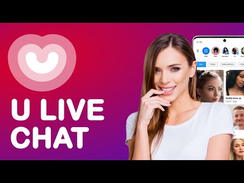Meet Strangers & Make Friends in U LIVE Video Chat