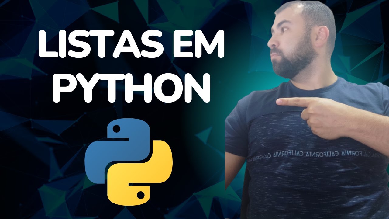 COMO CRIAR E MANIPULAR LISTAS NO PYTHON (GUIA PRÁTICO)