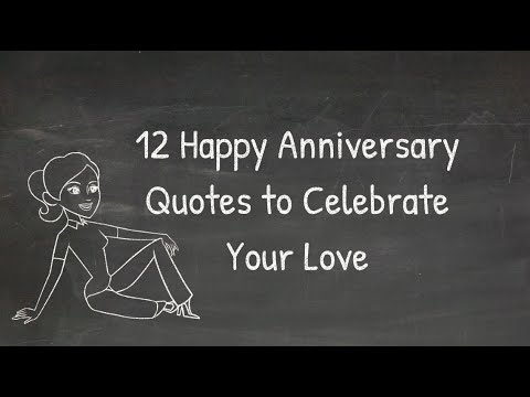 12 Happy Anniversary Quotes to Celebrate Your Love