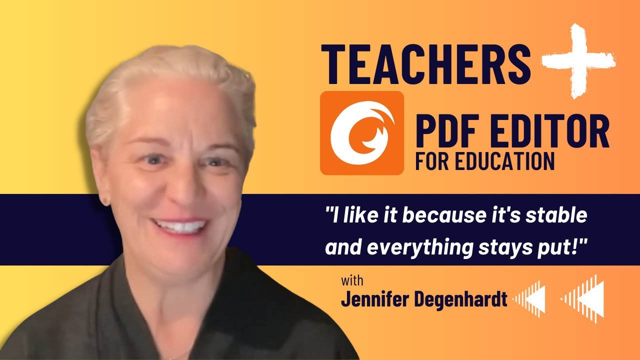 Teachers Using Foxit PDF Editor | Creating Stable Documents | Foxit Education