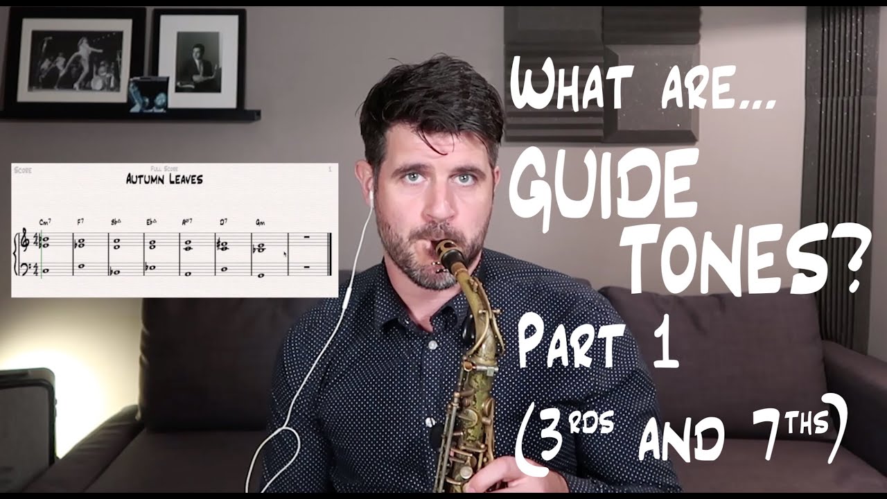 What Are Guide Tones?? PART 1 (3rds and 7ths)