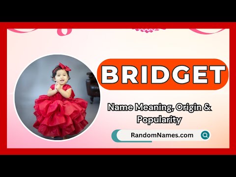 Bridget - Baby Girl Name Meaning, Origin & Popularity - RandomNames.com