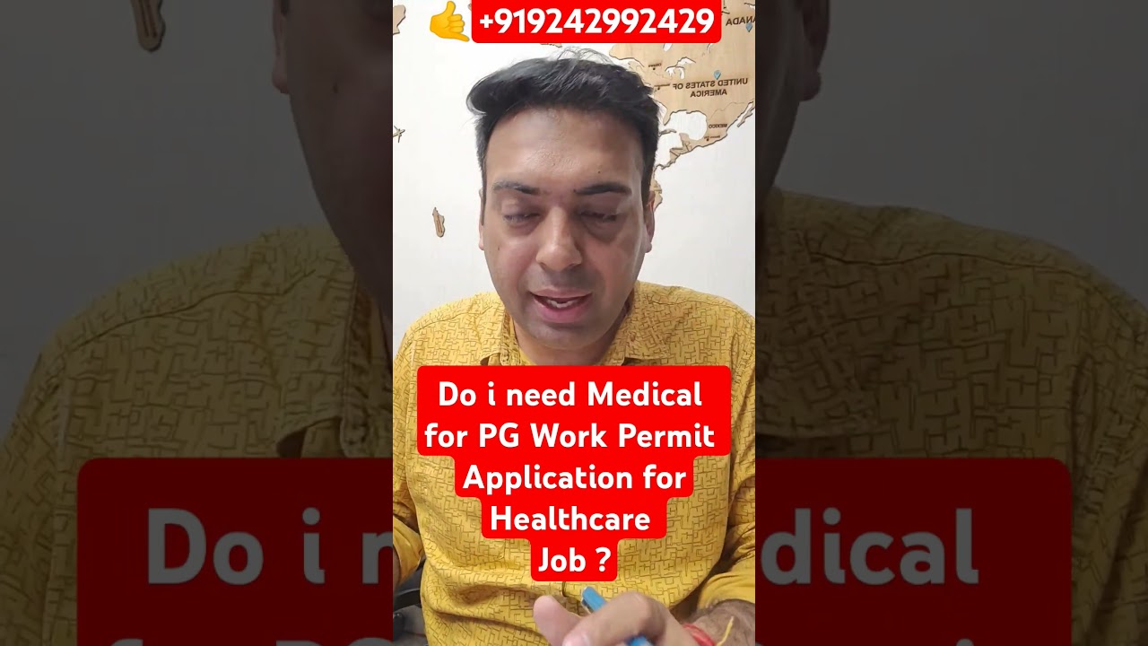 Do i need Medical for PG Work Permit Application for Healthcare Job ? #pgwp #canadaimmigration