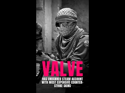 Valve has unbanned Steam account with most expensive Counter-Strike skins